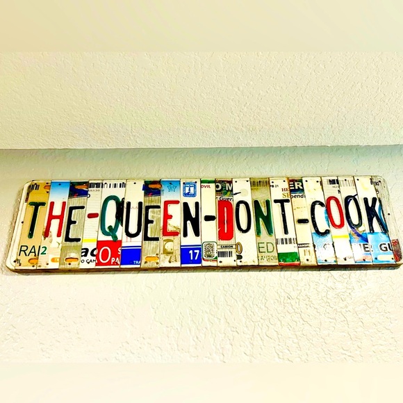Kitchen | The Queen Dont Cook Sign Made From License Plates | Poshmark